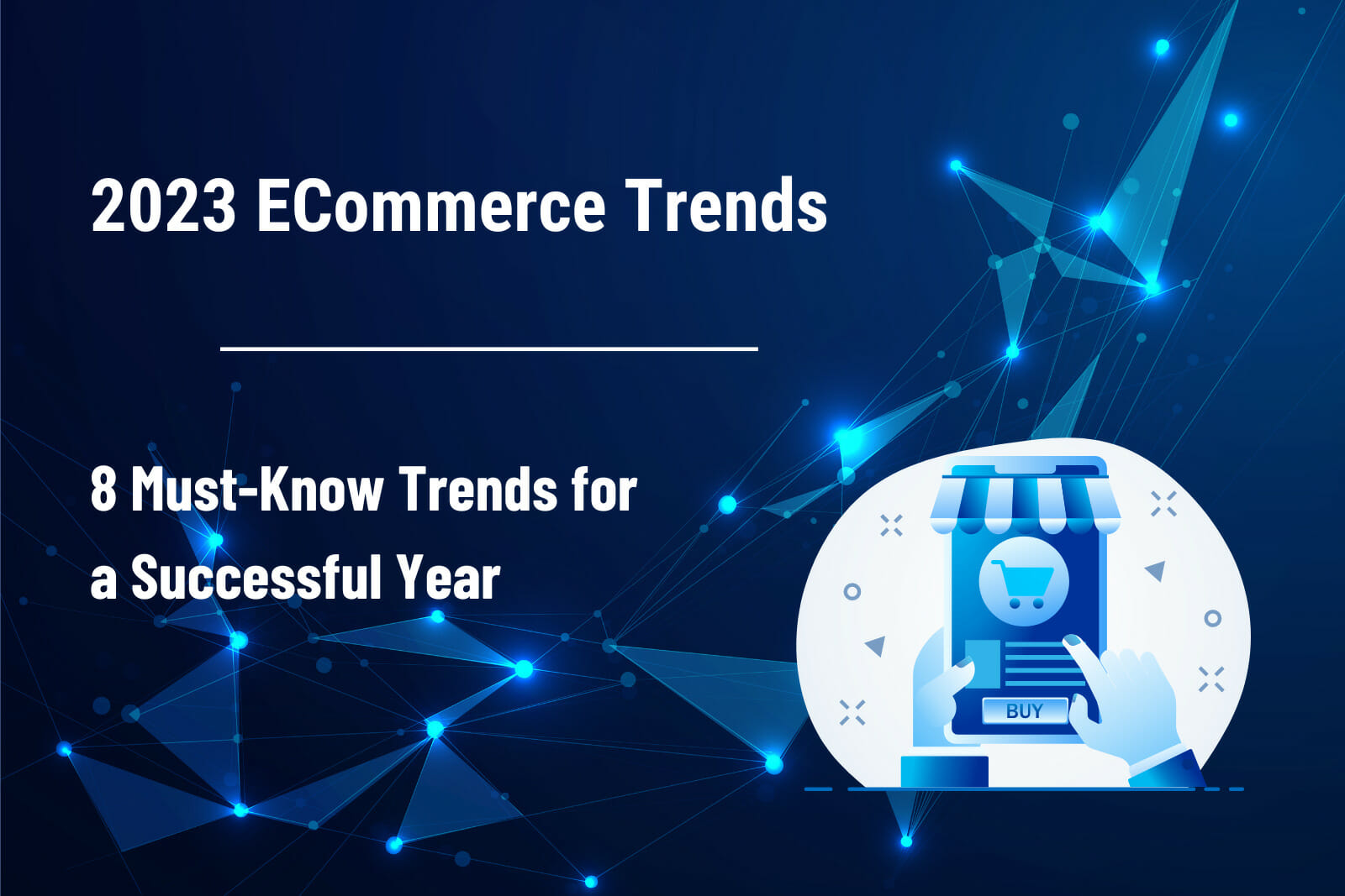 2023 ECommerce: 8 Must-Know Trends for a Successful Year - Falcon Fulfillment